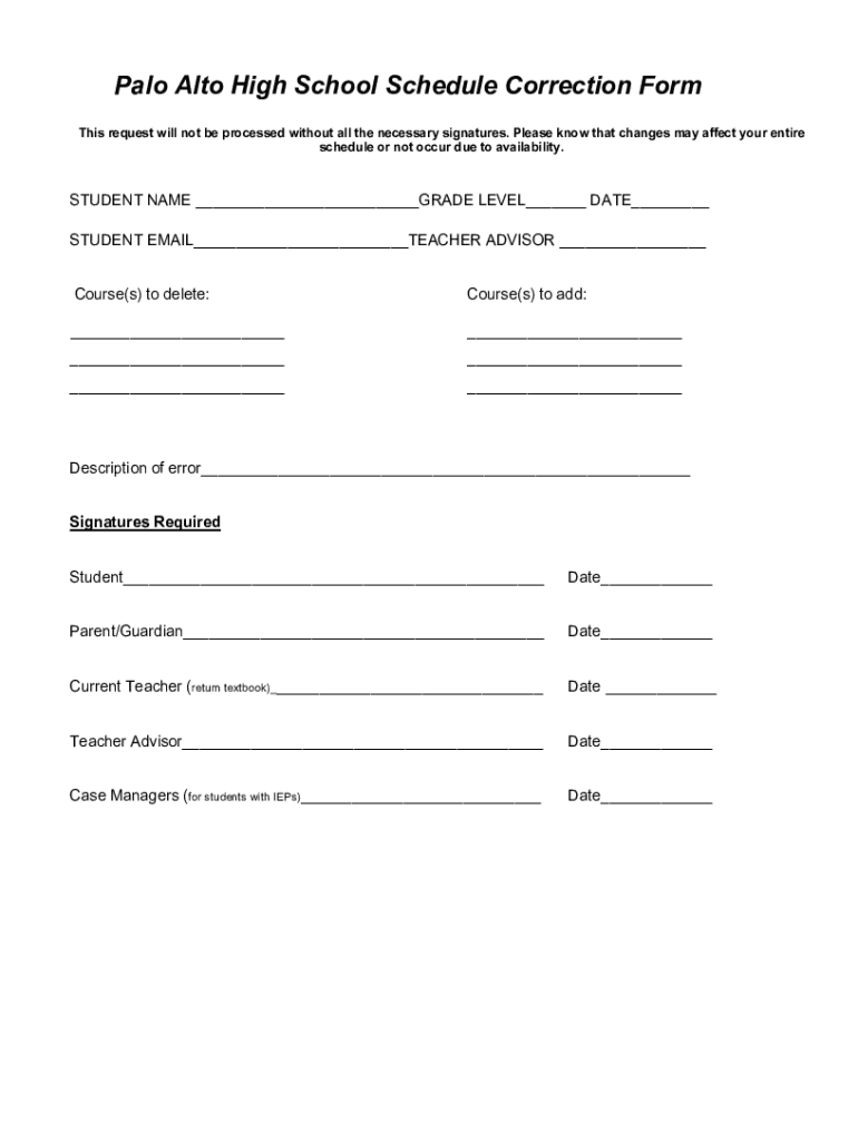 Fillable Online Palo Alto High School Schedule Correction Form Fax ...