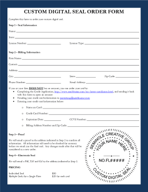 Fillable Online CUSTOM DIGITAL SEAL ORDER FORM Fax Email Print - pdfFiller