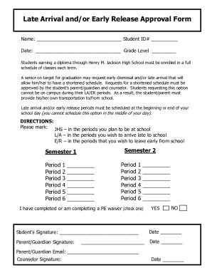 Fillable Online Late Arrival and/or Early Release Approval Form Fax ...