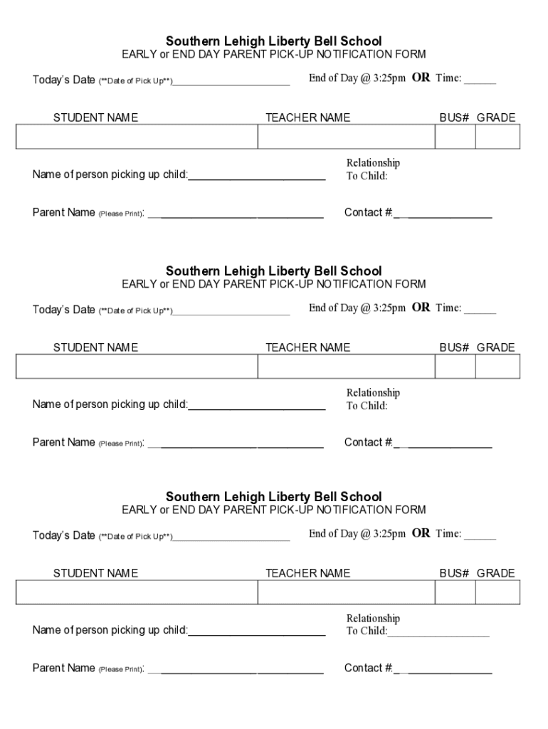 Fillable Online Early & End Day Pick Up / Parent Pick-up Request Form ...