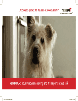Fillable Online REMINDER: Your Policy is Renewing and It's Important We ...