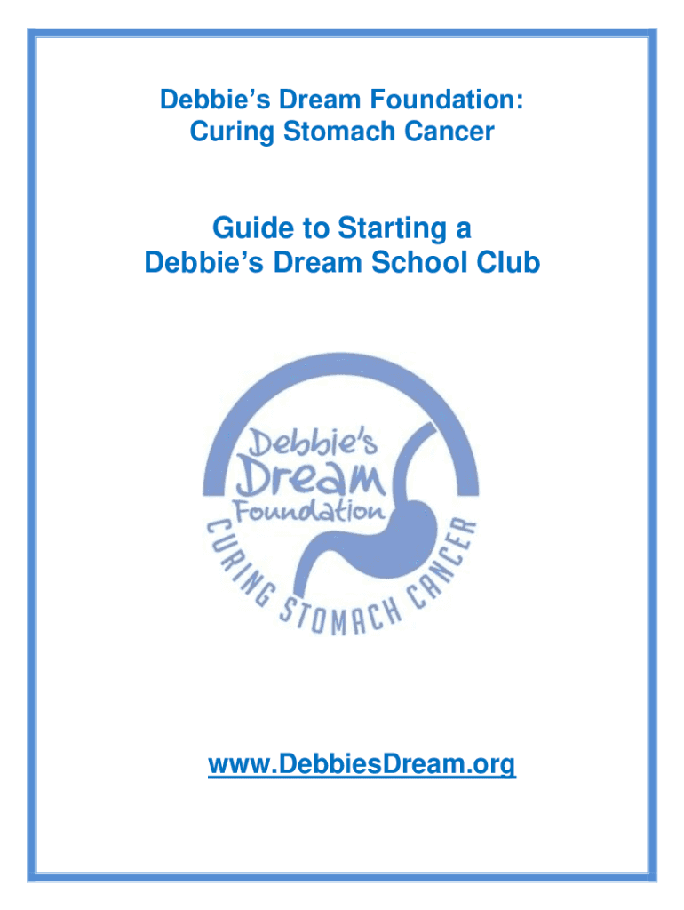 Fillable Online Debbie's Dream Foundation: Stomach Cancer Foundation Fax Email Print - pdfFiller