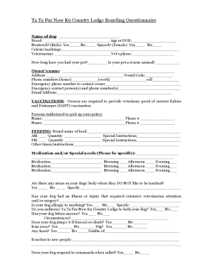Fillable Online Ta Ta Fur Now K9 Country Lodge Boarding Questionnaire ...