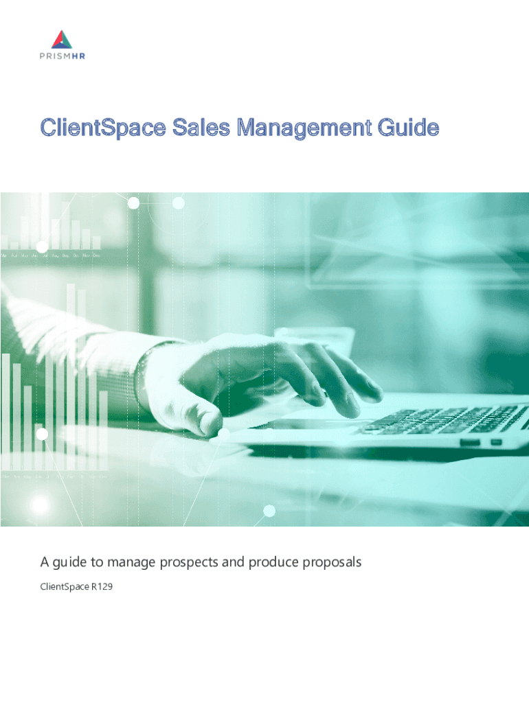 Fillable Online ClientSpace Sales Management Guide. ClientSpace Sales ...