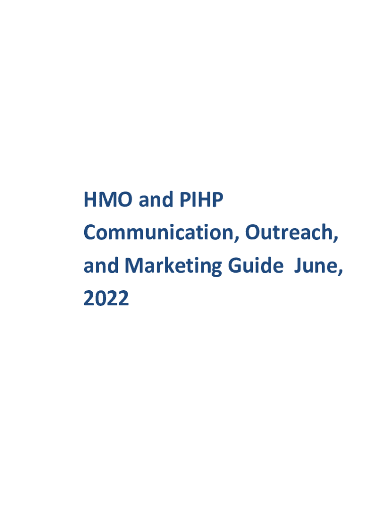 Fillable Online HMO and PIHP Communication, Outreach, and Marketing Guide ... Fax Email Print ...