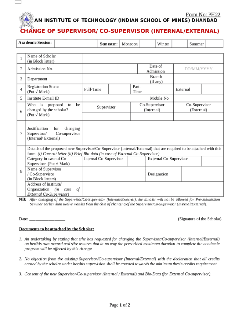 No: PH22 CHANGE OF SUPERVISOR/ CO- ... Doc Template | pdfFiller