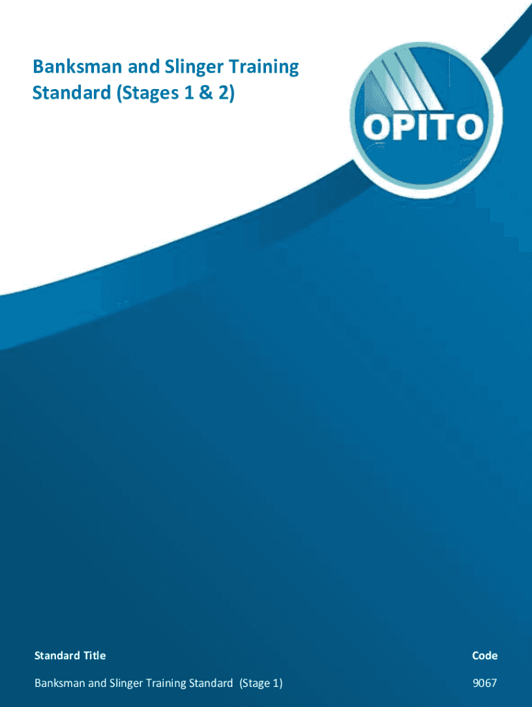 Fillable Online OPITO Banksman & Slinger Initial Training (Previously Stage 1) Fax Email Print ...