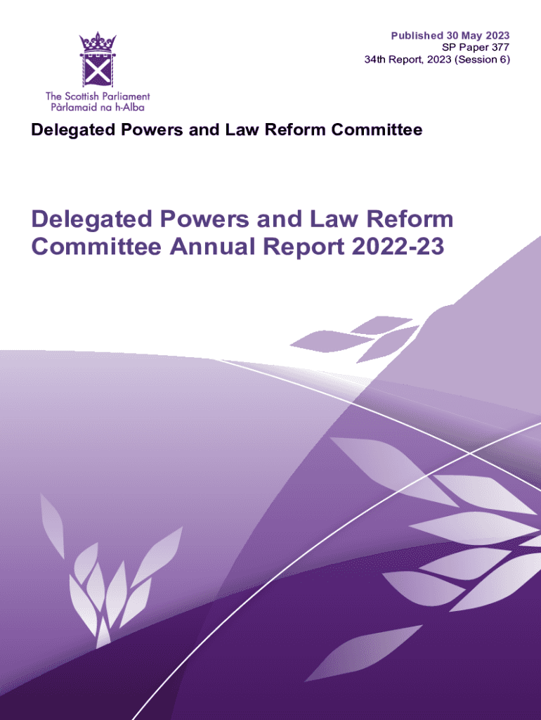 Fillable Online Delegated Powers and Law Reform Committee Annual ... Fax Email Print - pdfFiller