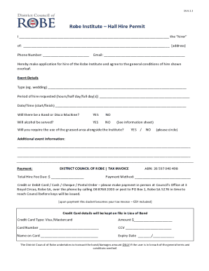 Fillable Online Robe InstituteHall Hire Permit Fax Email Print - pdfFiller