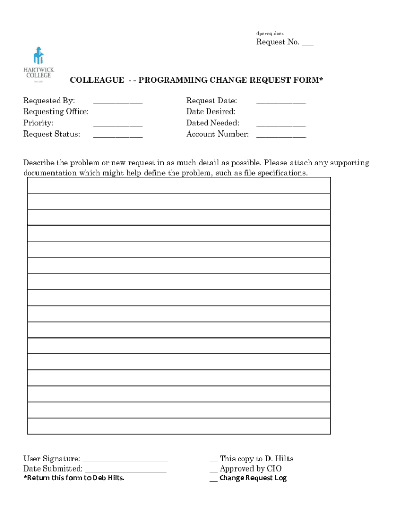 Fillable Online PROGRAMMING CHANGE REQUEST FORM* Requested By Fax Email Print - pdfFiller