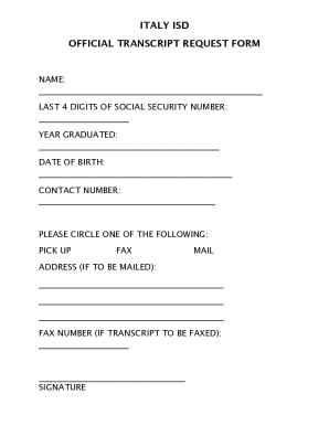 Fillable Online ITALY ISD OFFICIAL TRANSCRIPT REQUEST FORM Fax Email Print - pdfFiller