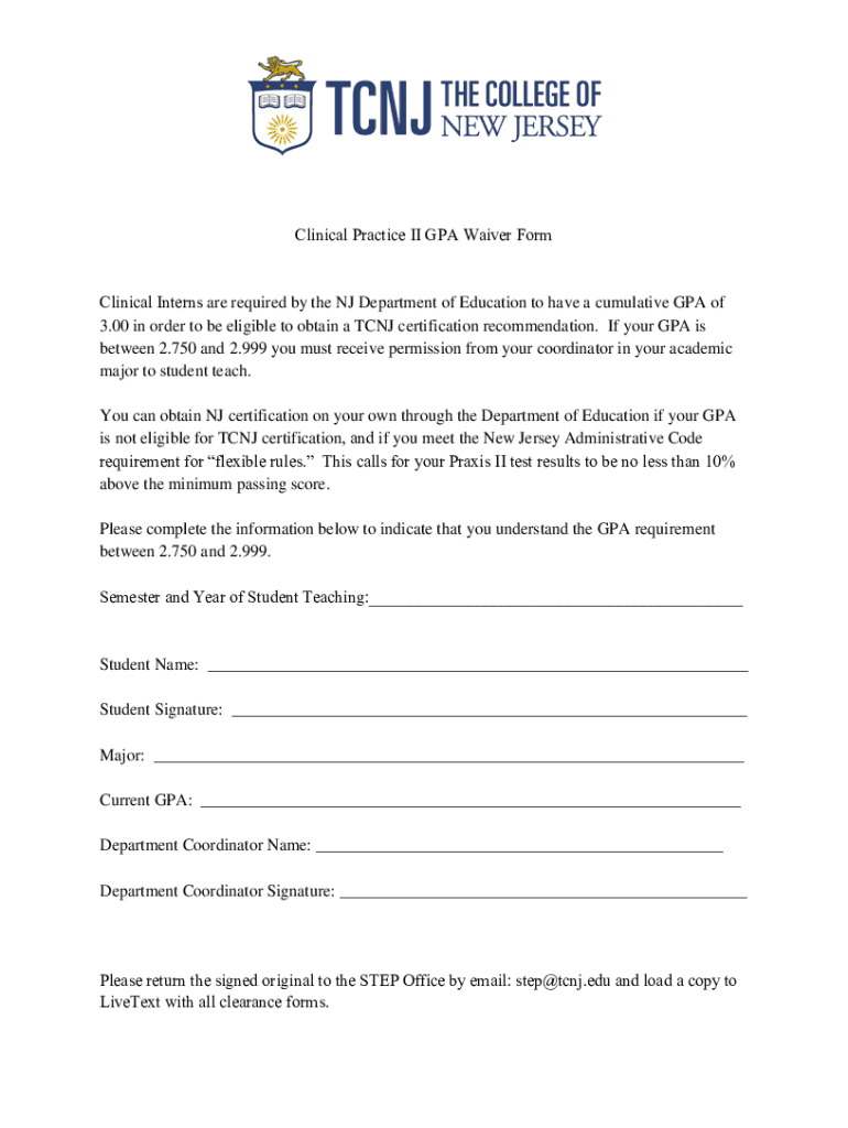 Fillable Online step tcnj Clinical Practice II GPA Waiver Form ...