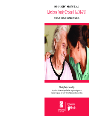 Fillable Online Independent Health's Medicare Family Choice (I-SNP HMO) Fax Email Print - pdfFiller