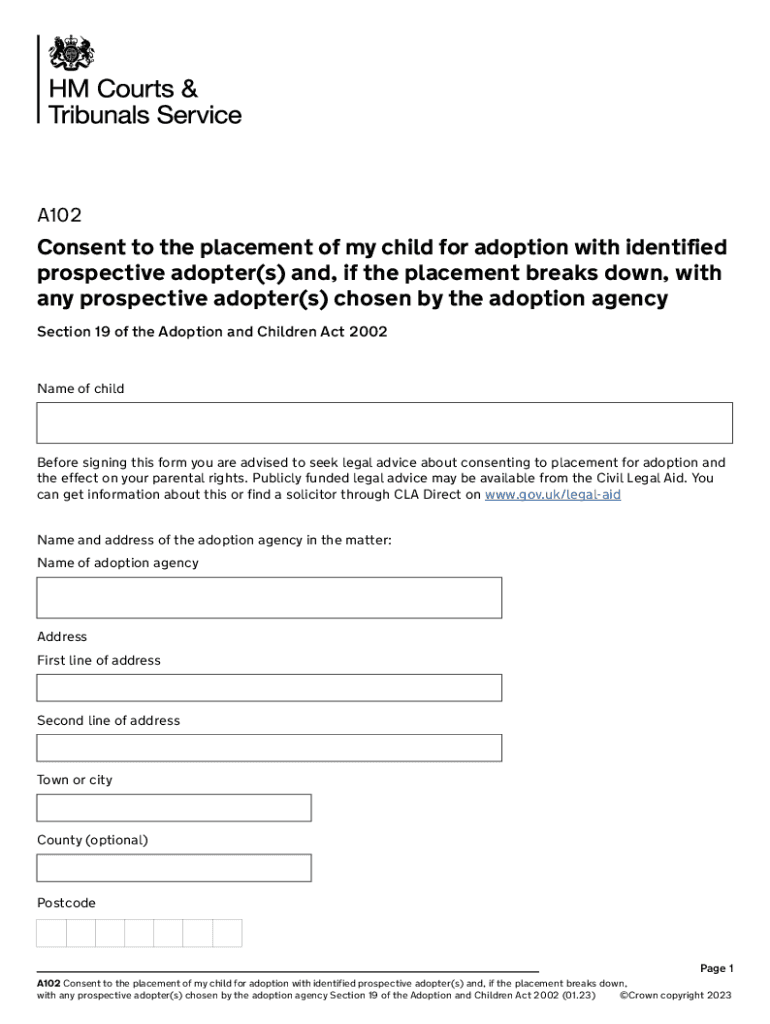 Fillable Online Form A102: Consent to the placement of my child for ...