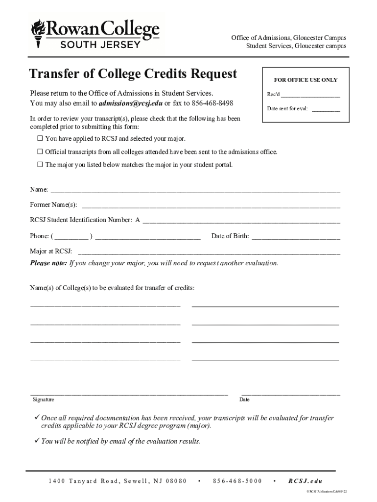 Fillable Online Transfer of College Credits Request Form. ... Fax Email Print - pdfFiller