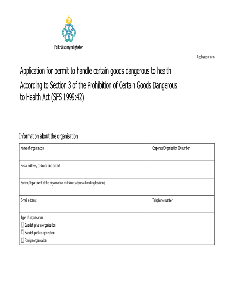 Fillable Online Application for permit to handle certain goods ...