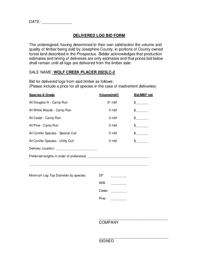 Fillable Online DELIVERED LOG BID FORM The undersigned, having ... Fax ...