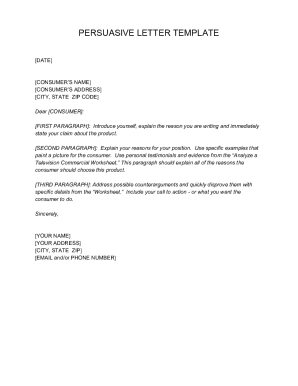 Fillable Online PERSUASIVE LETTER TEMPLATE Fax Email Print - pdfFiller