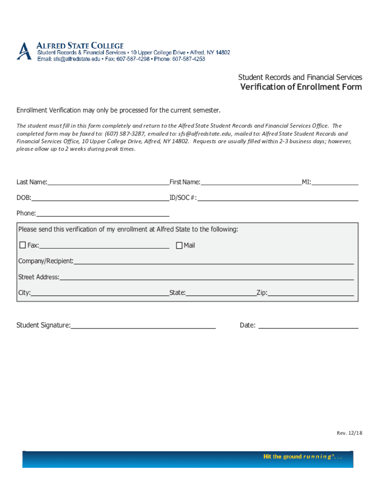 Fillable Online Enrollment Verification may only be processed for the ...