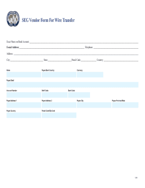 Fillable Online SEG Vendor Form For Wire Transfer Fax Email Print - pdfFiller
