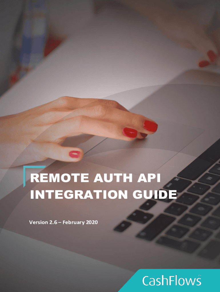 Fillable Online REMOTE AUTH API INTEGRATION GUIDE Fax Email Print - pdfFiller