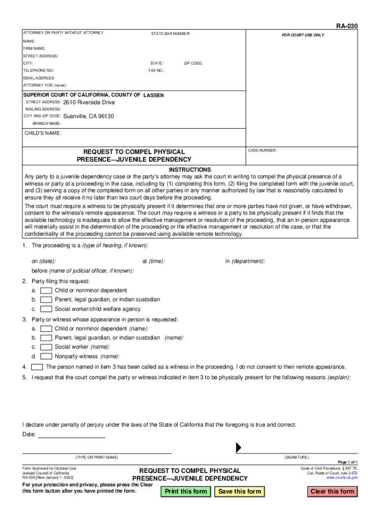 Fillable Online RA-030 REQUEST TO COMPEL PHYSICALPRESENCEJUVENILE ...