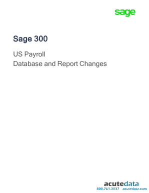 Fillable Online Sage 300 US Payroll Database and Report Changes. Sage 300 Fax Email Print ...