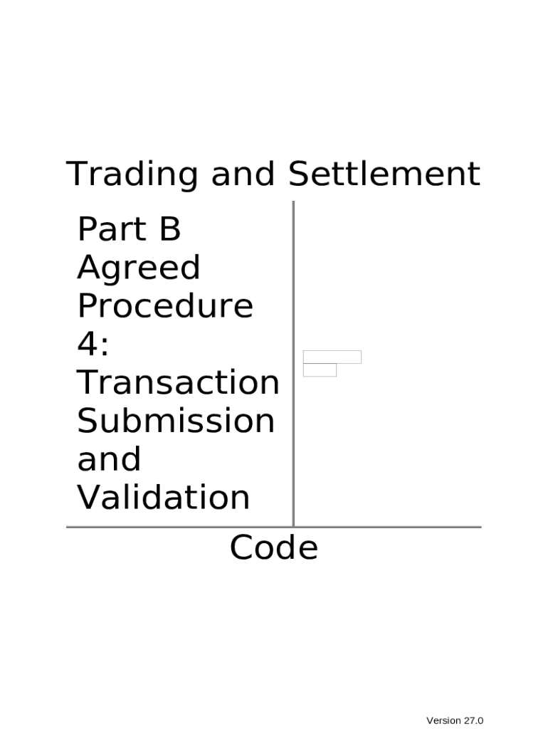 Trading and Settlement Code Agreed Procedure 1 Doc Template | pdfFiller