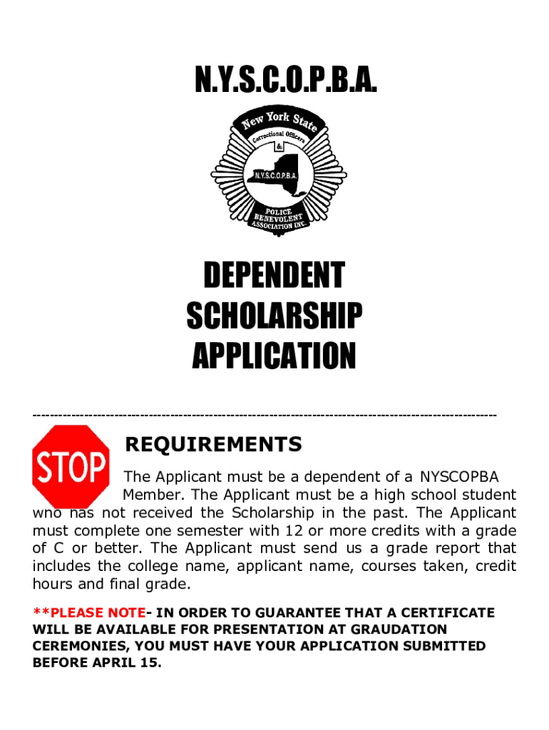 Fillable Online N.Y.S.C.O.P.B.A. DEPENDENT SCHOLARSHIP APPLICATION Fax Email Print - pdfFiller