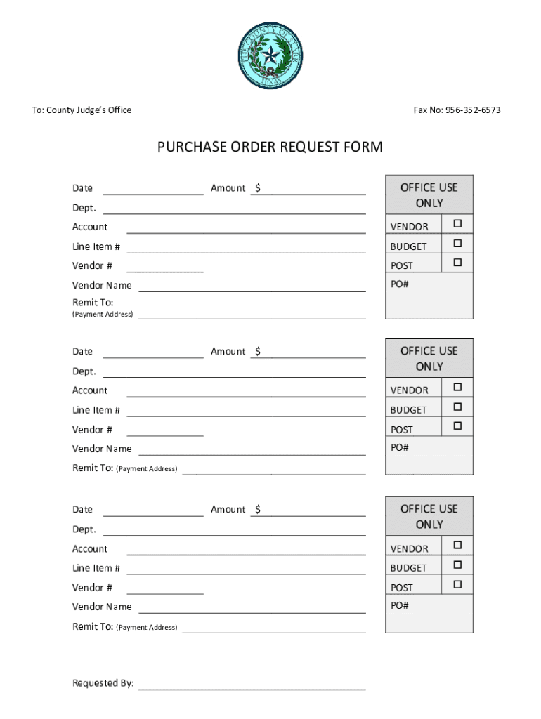 Fillable Online PURCHASE ORDER REQUEST FORM - Starr County Fax Email Print - pdfFiller