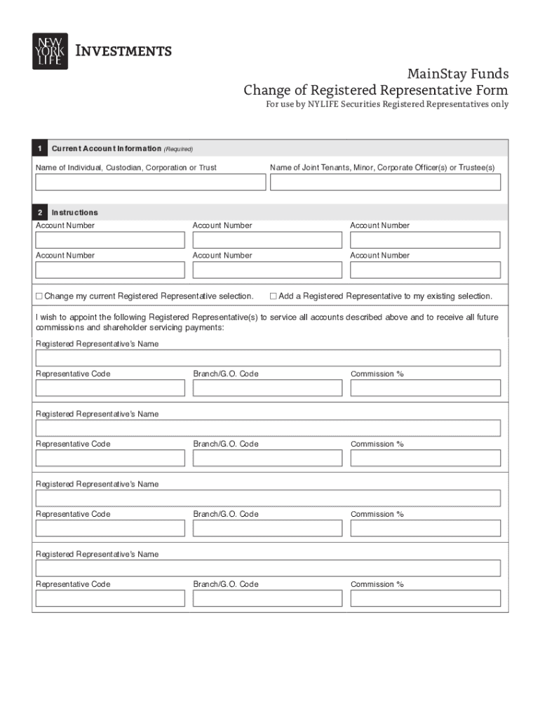 Fillable Online MainStay Funds Change of Registered Representative Form ...
