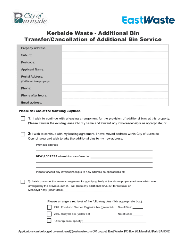 Fillable Online Kerbside Waste - Additional Bin Transfer/Cancellation ...