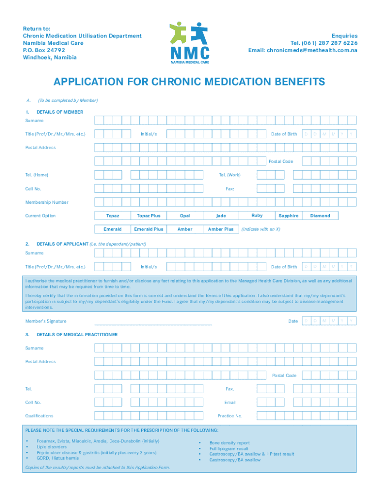 Fillable Online APPLICATION FOR CHRONIC MEDICATION BENEFITS Fax Email ...
