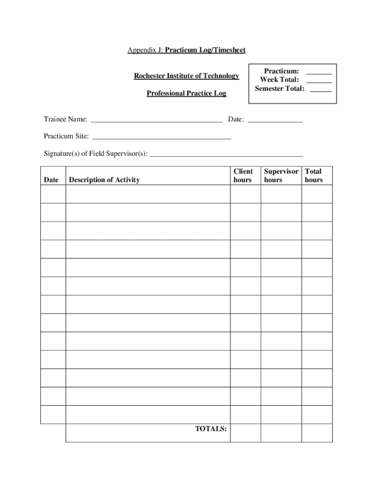 Fillable Online Appendix J: Practicum Log/Timesheet Rochester Institute ...
