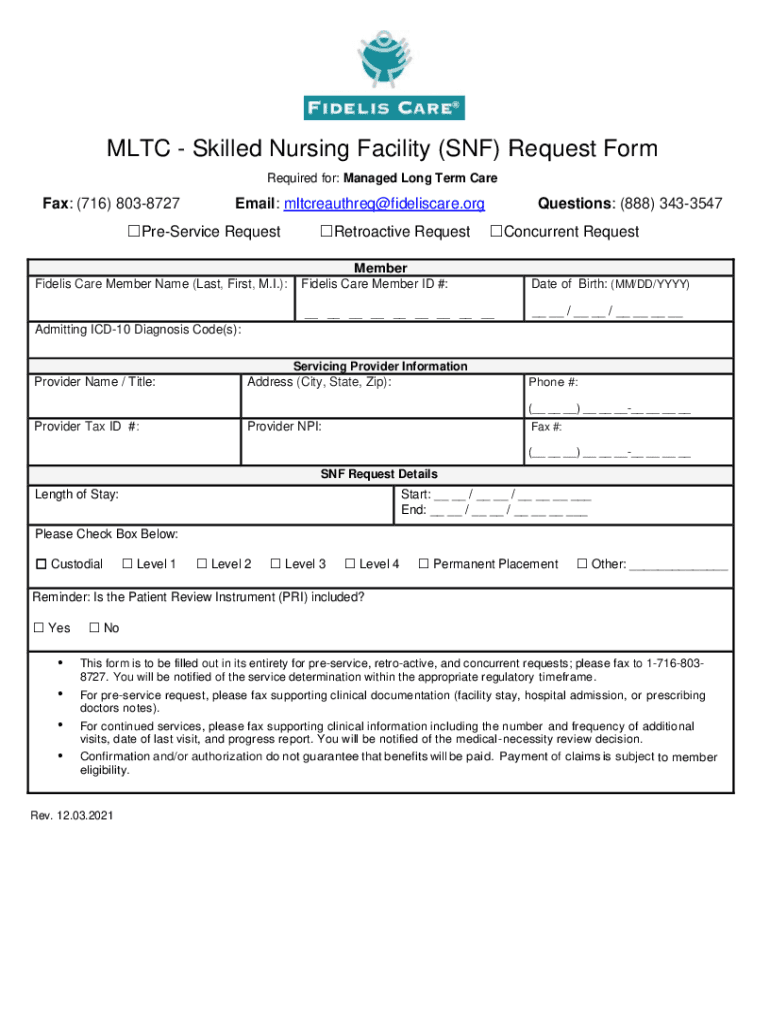 Fillable Online Fidelis CareMLTC Skilled Nursing Facility (SNF) Request ...