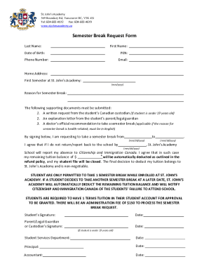 Fillable Online Semester Break Request Form Fax Email Print - pdfFiller