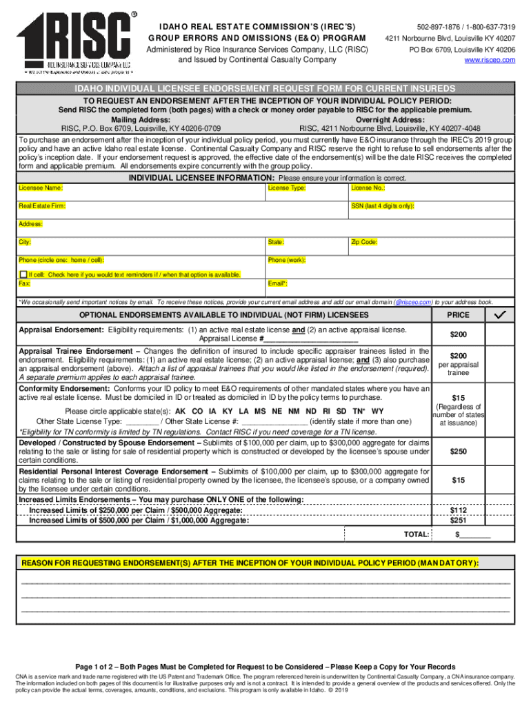 Fillable Online TO REQUEST AN ENDORSEMENT AFTER THE INCEPTION OF YOUR INDIVIDUAL POLICY PERIOD ...