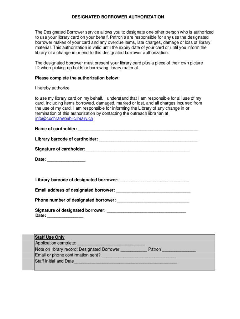 Fillable Online DESIGNATED BORROWER AUTHORIZATION The Designated ...