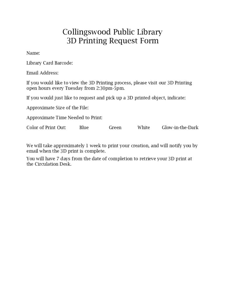 Fillable Online Collingswood Public Library 3D Printing Request Form ...