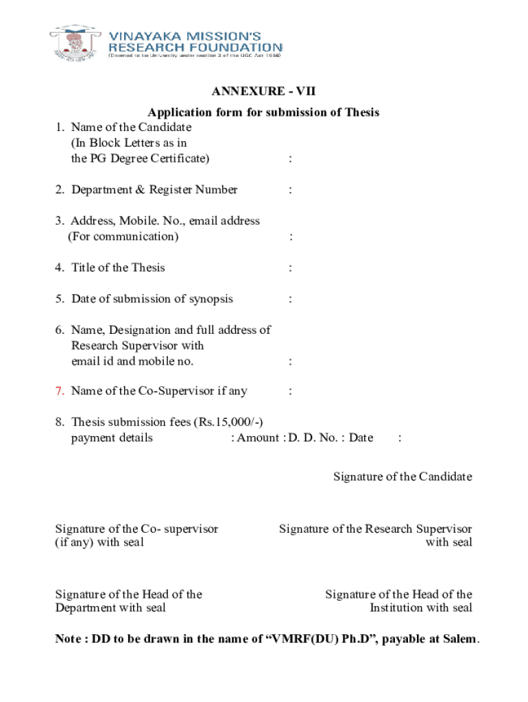 Fillable Online VII Application Form for Submission of Thesis 1. Name of ... Fax Email Print ...