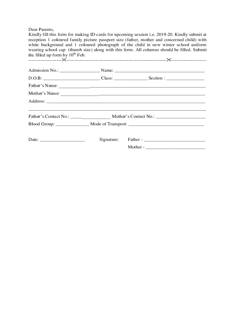 Fillable Online Dear Parents, Kindly fill this form for making ID cards for ... Fax Email Print ...