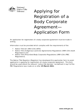 Body corporate agreement application - for native title decisions made ...