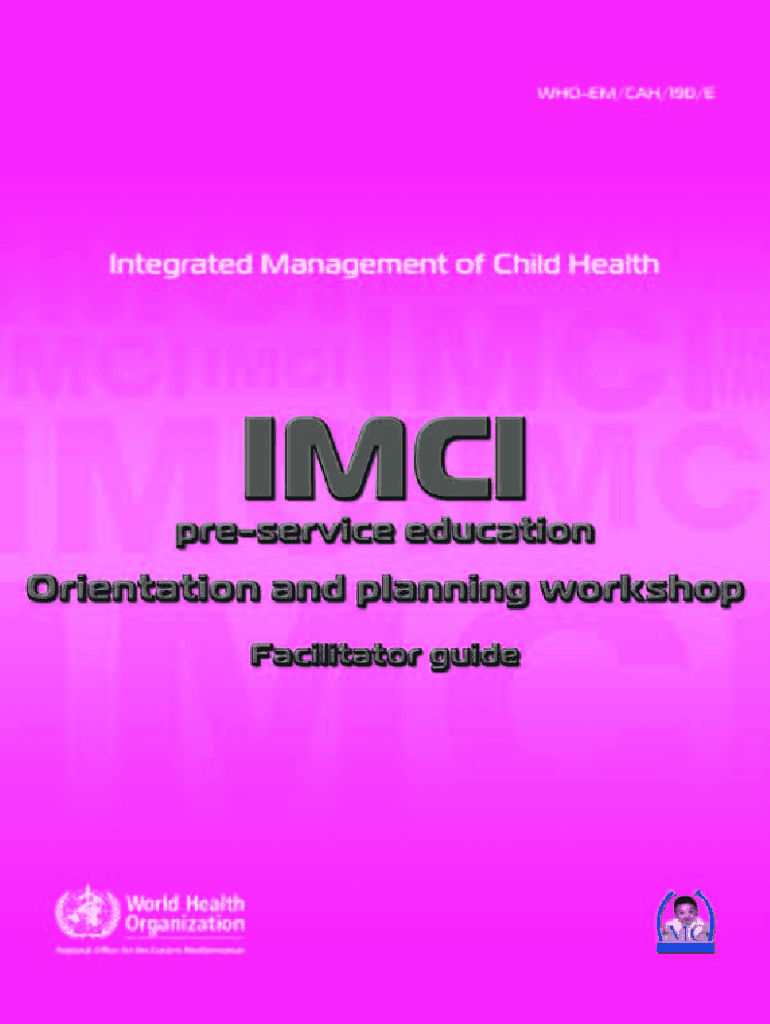 Fillable Online IMCI pre-service education: orientation and planning workshop ... Fax Email ...