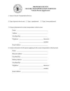 Fillable Online Prowers-County-Secure-Transportation-Vehicle-Permit- ... Fax Email Print - pdfFiller