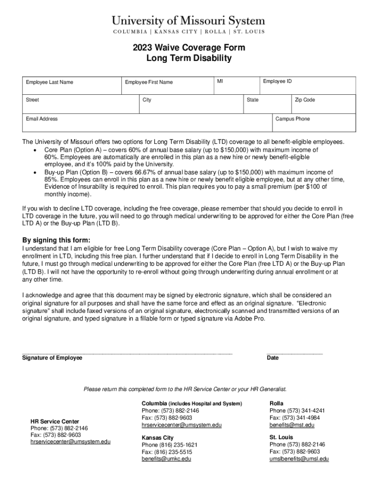 Fillable Online Long Term Disability Waive FormUM System. Form for ...