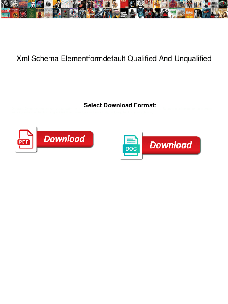 Fillable Online Xml Schema Elementformdefault Qualified And Unqualified Xml Schema 7615