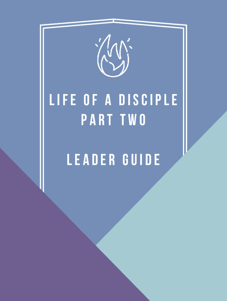 Fillable Online LIFE OF A DISCIPLE PART TWO LEADER'S GUIDE Fax Email ...