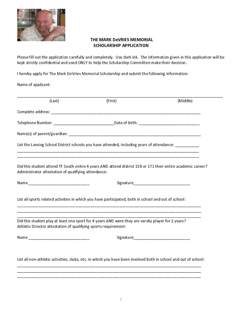 Fillable Online THE MARK DeVRIES MEMORIAL SCHOLARSHIP ... Fax Email Print - pdfFiller