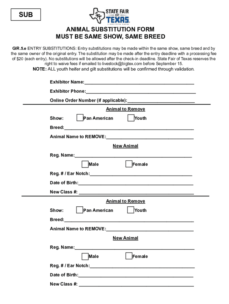 Fillable Online ANIMAL SUBSTITUTION FORM MUST BE SAME SHOW, ... Fax Email Print - pdfFiller