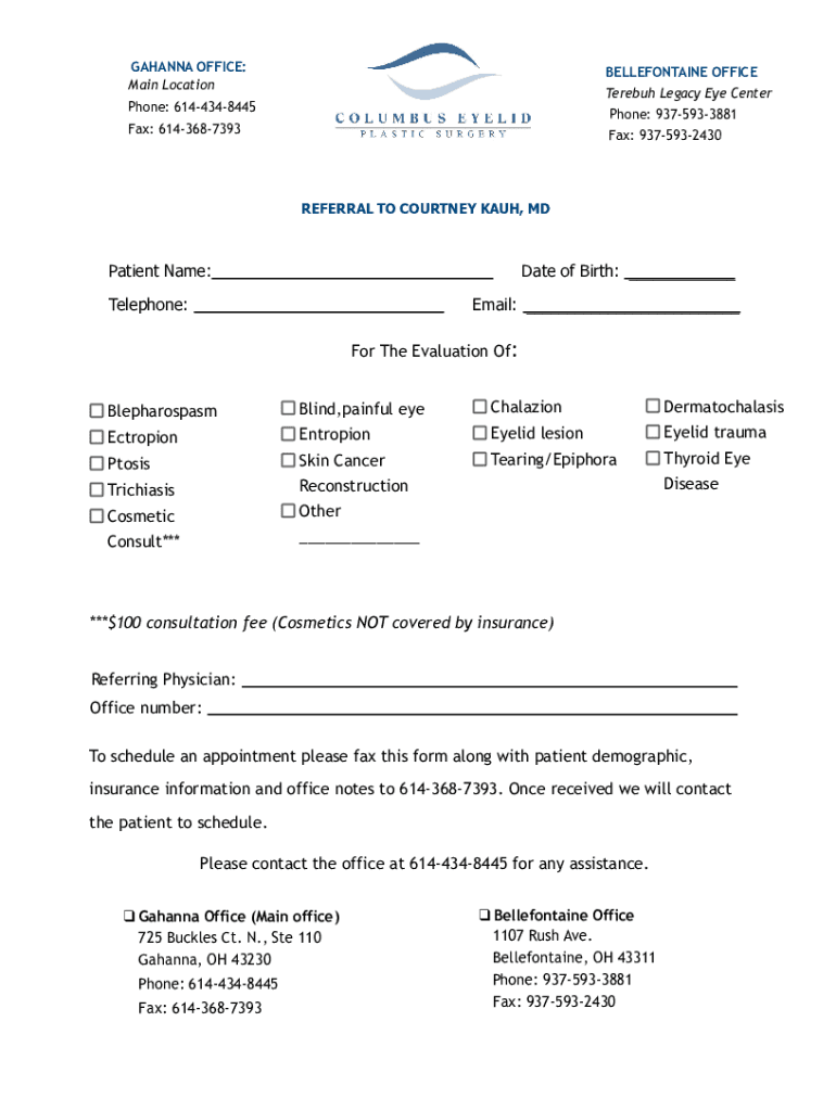 Fillable Online Dr. Courtney KauhBoard Certified Oculoplastic Surgeon Fax Email Print - pdfFiller